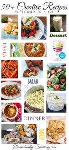50+ Recipes ~ All Things Creative Food - Domestically Speaking