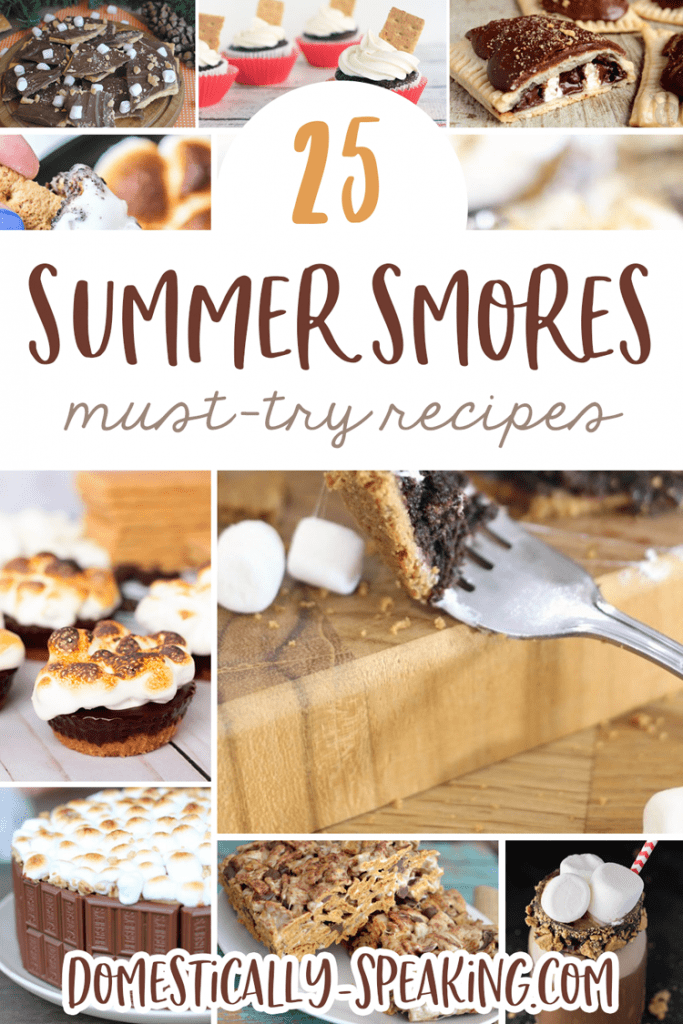 25 Summer Smore Recipes - Domestically Speaking