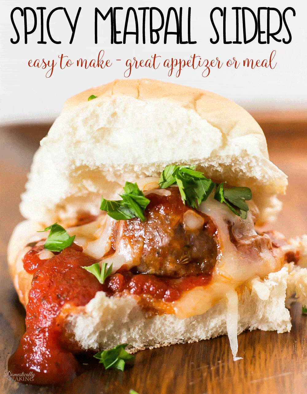 Spicy Meatball Sliders - Domestically Speaking