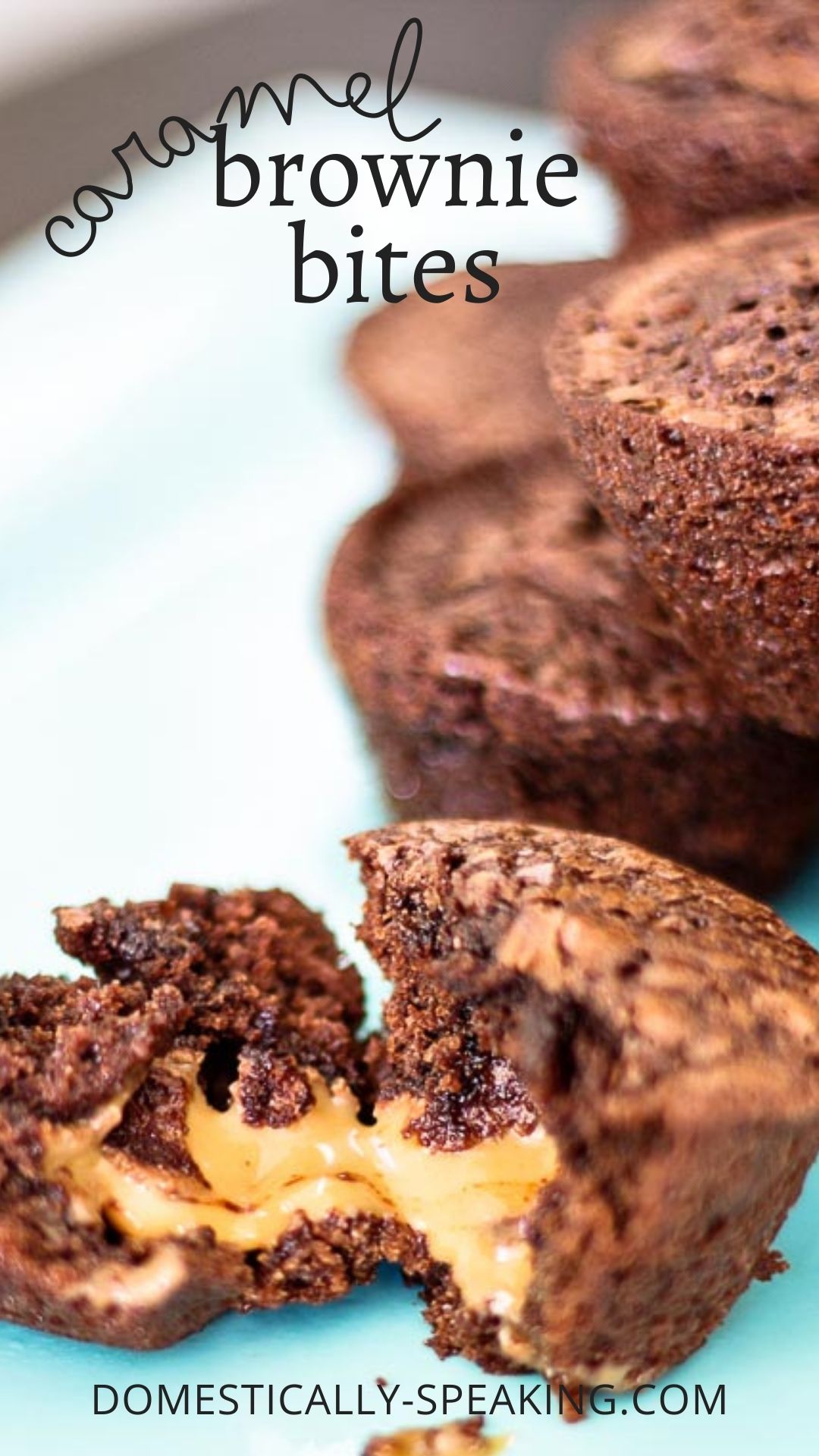 Salted Caramel Brownie Bites - Domestically Speaking
