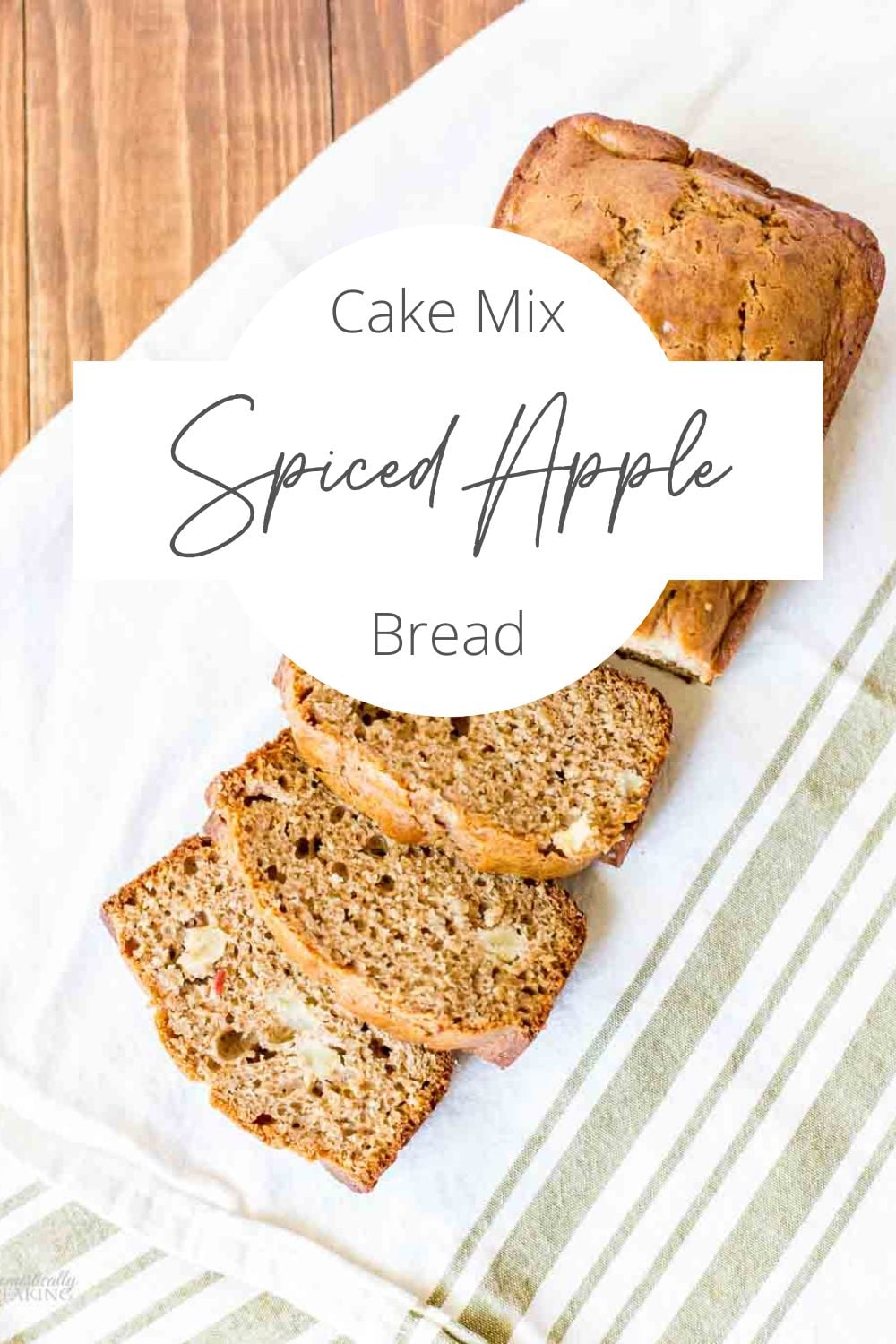 The Easiest Spiced Apple Bread Recipe - Domestically Speaking