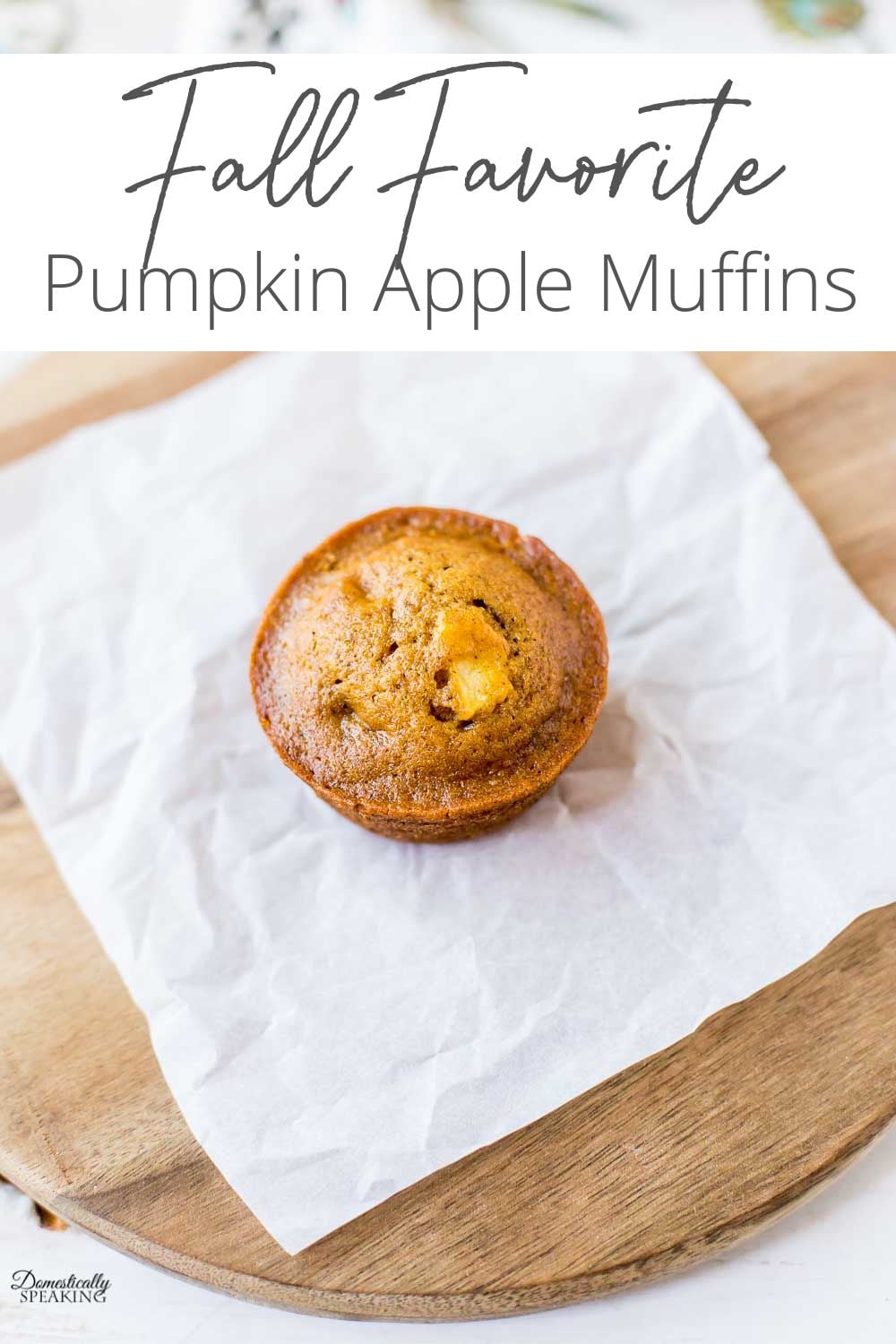 Pumpkin Apple Muffins Recipe - Domestically Speaking