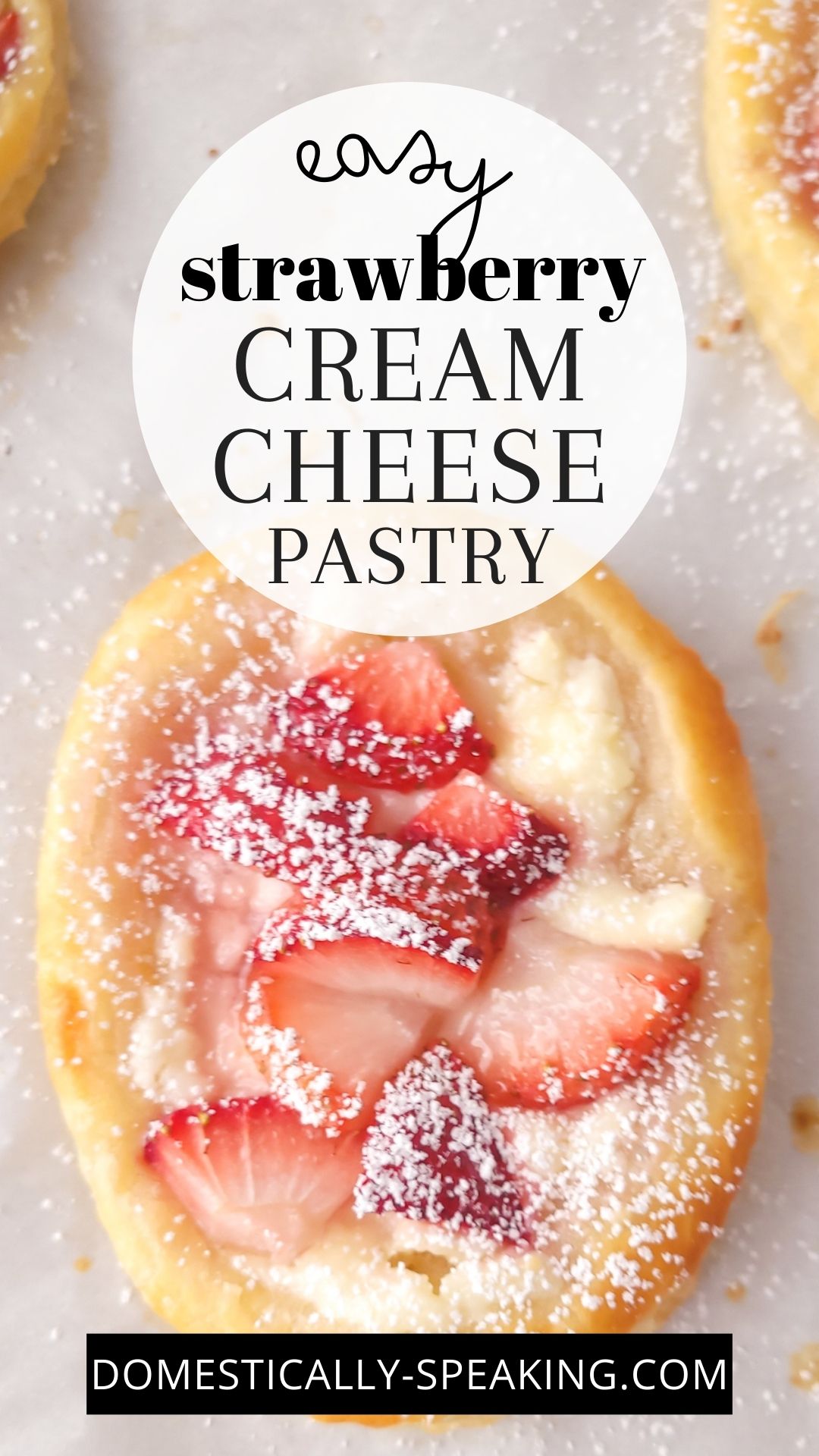 Best Strawberry Cream Cheese Pastry - Domestically Speaking