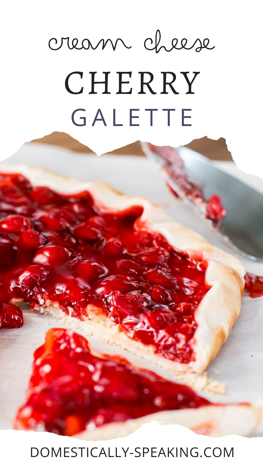 Cherry Cream Cheese Galette - Domestically Speaking