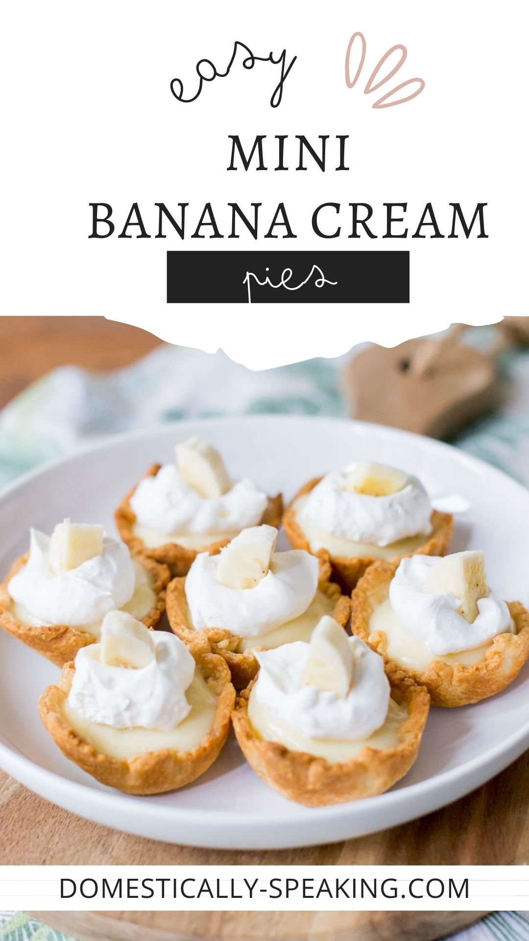 Mini Banana Cream Pies Recipe - Domestically Speaking
