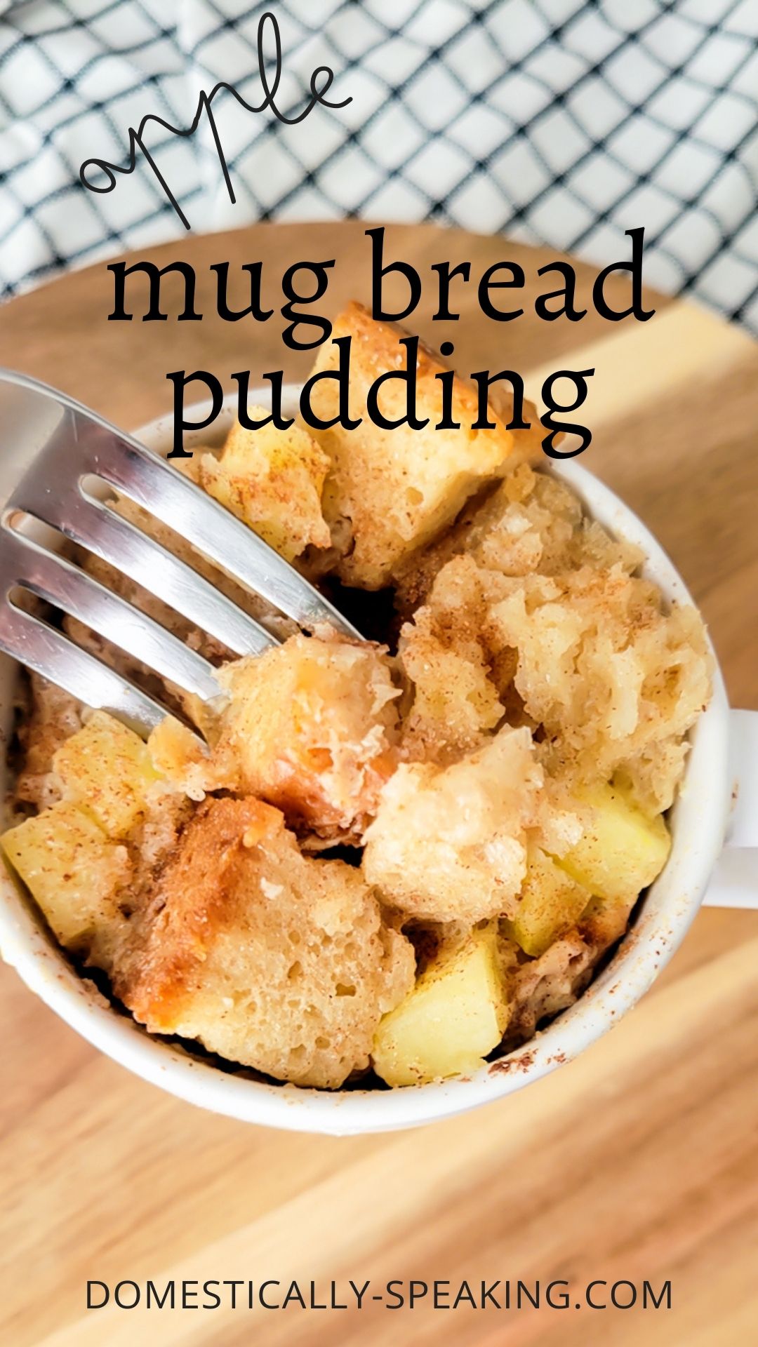 Cozy Apple Bread Pudding in a Mug - Domestically Speaking