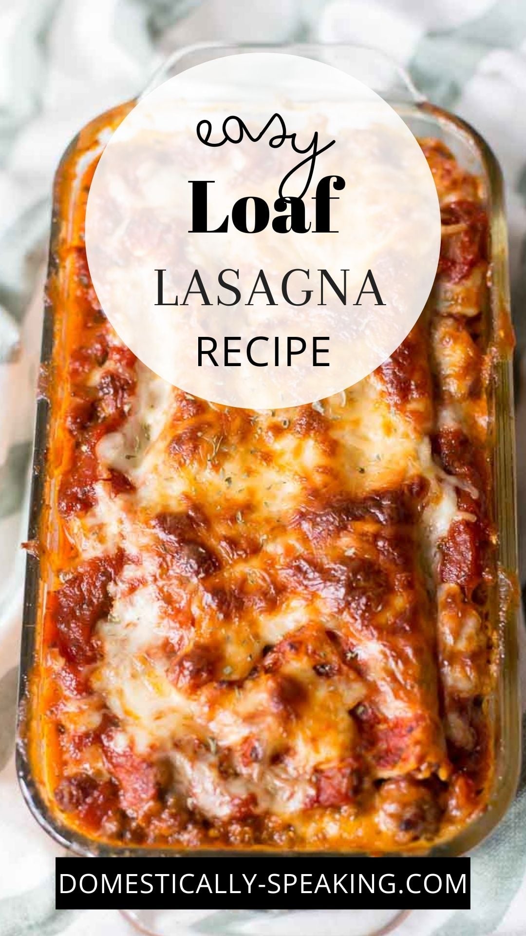 Easy Lasagna for Two: A Cozy Loaf Pan Recipe - Domestically Speaking